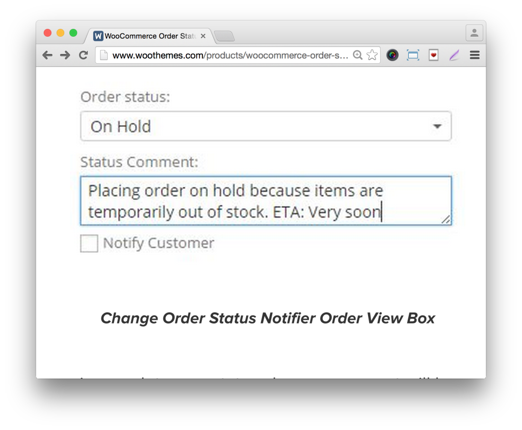 WooCommerce Product Support, Order Status Change Notifier and More!